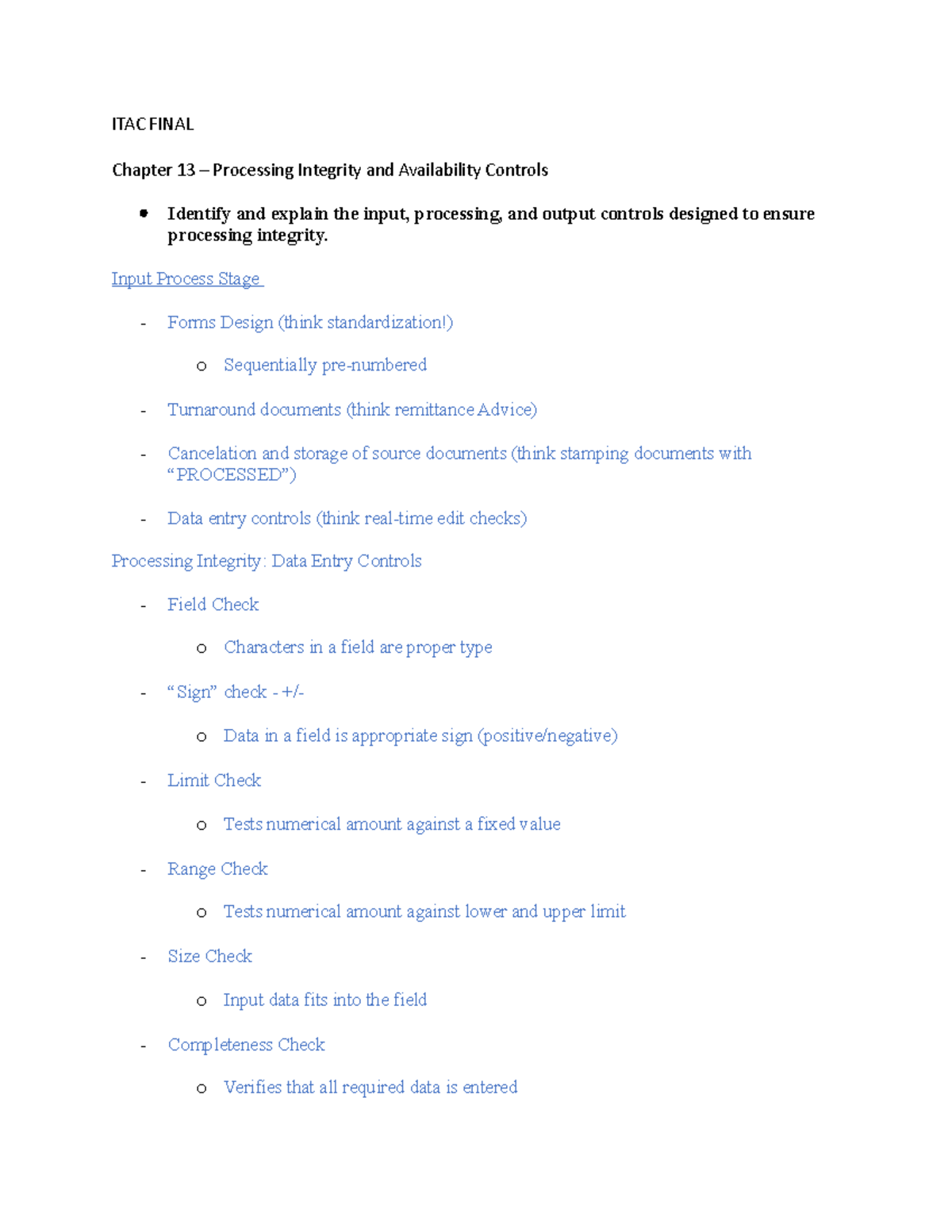 ITAC Final - ITAC FINAL Chapter 13 – Processing Integrity and Availability Controls Identify and ...