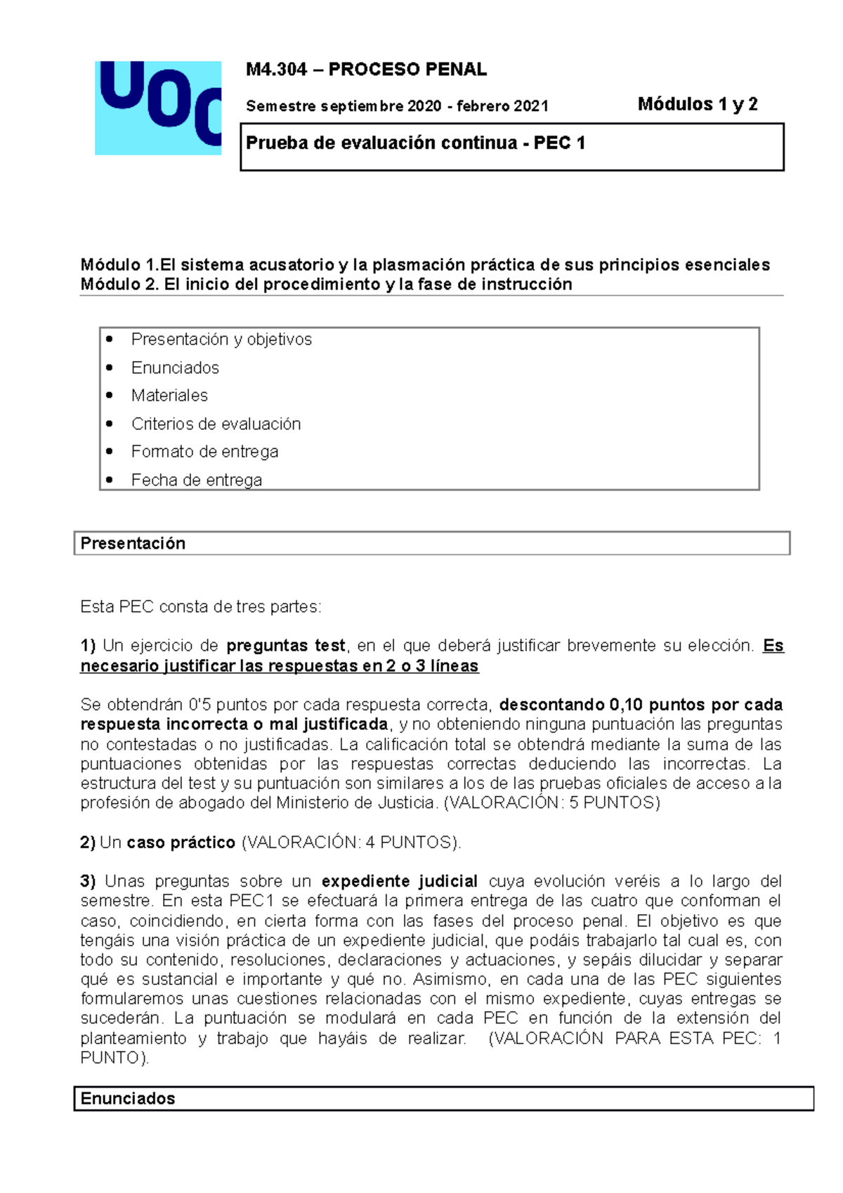 SOLUCIONES PEC 1 PROCESO PENAL - M4 – PROCESO PENAL Semestre septiembre 2020 - febrero 2021 ...