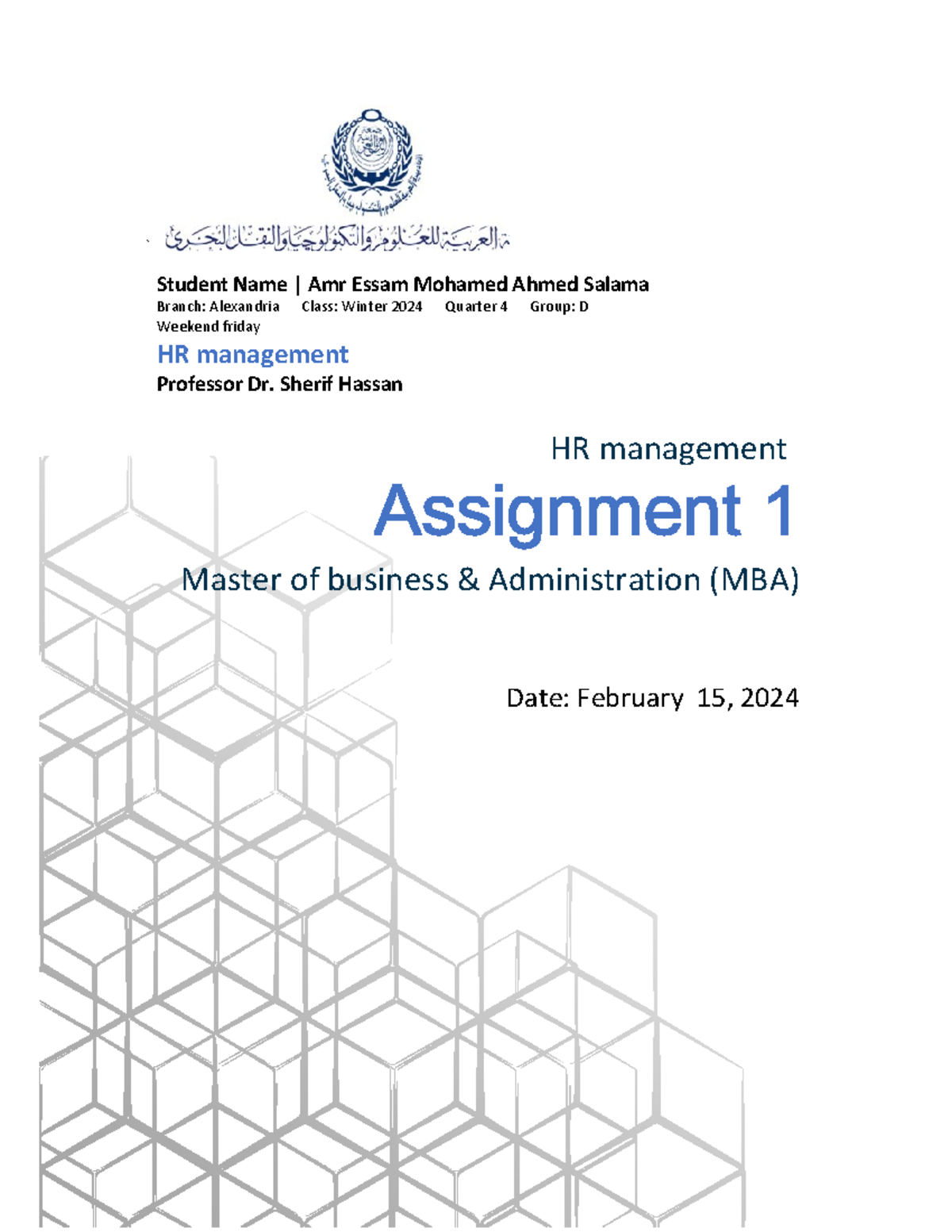 Amr Essam Mohamed Ahmed- Assignment 1 - HR management - ` Assignment 1 Master of business ...