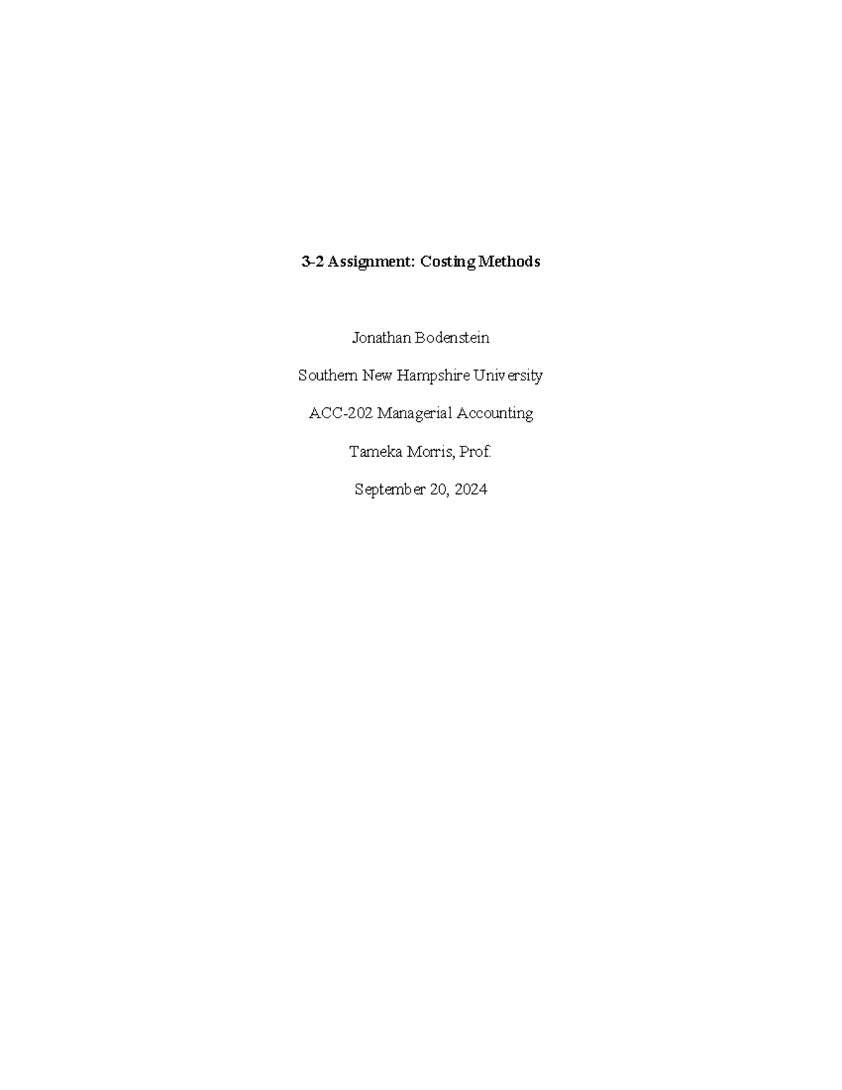 3-2 Assignment, Costing Methods - Jonathan Bodenstein - 3-2 Assignment: Costing Methods Jonathan ...