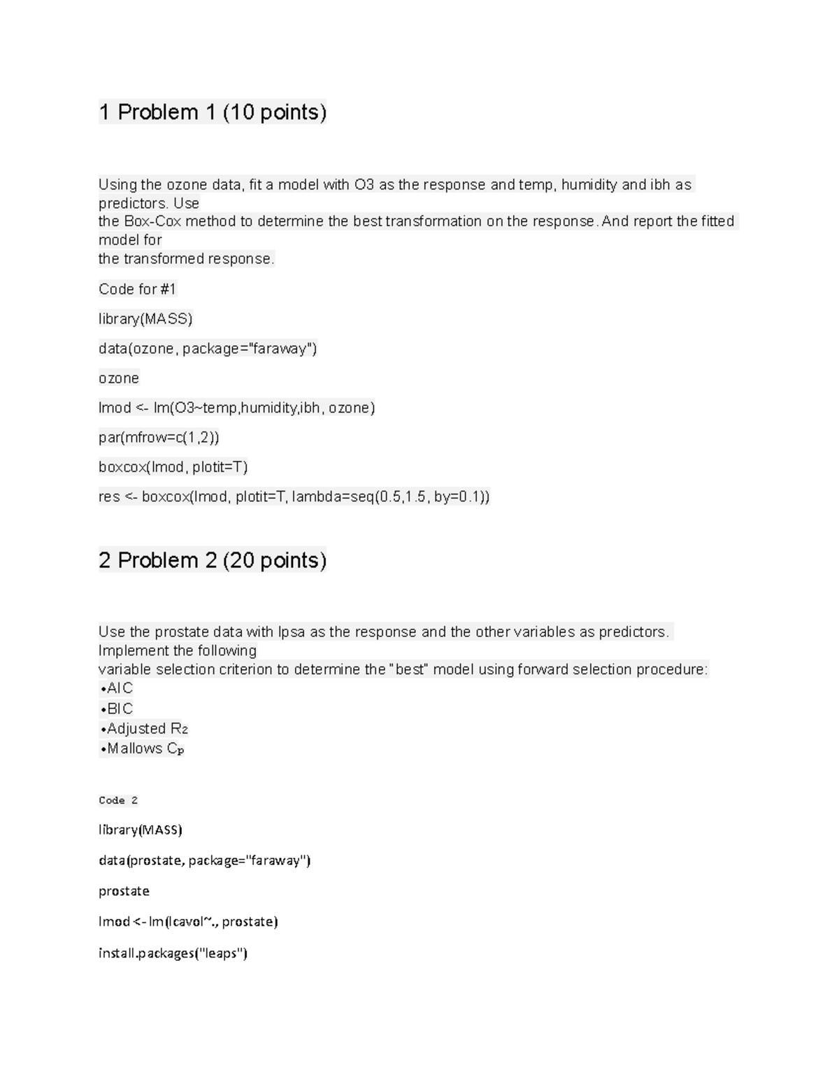 HW 7 - This is Applied Regression HW - 1 Problem 1 (10 points) Using the ozone data, fit a model ...