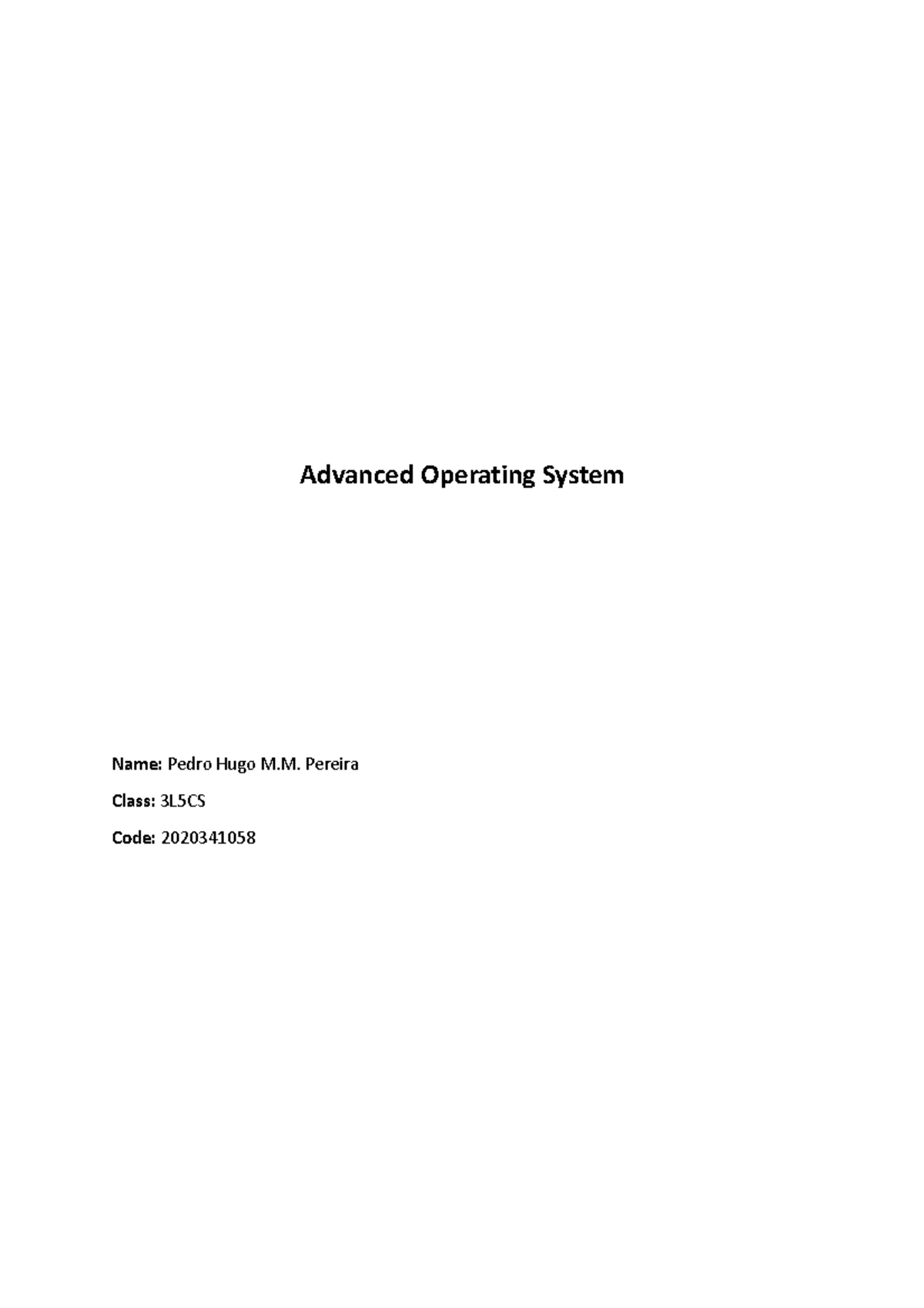 Advanced Operating System HW - Advanced Operating System Name: Pedro ...