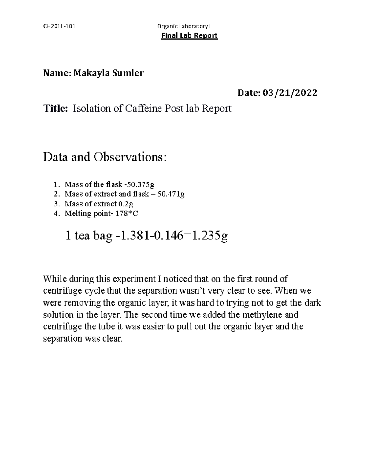 Caffiene Post Lab Report for tea to caffine - CH201L-101 Organic ...