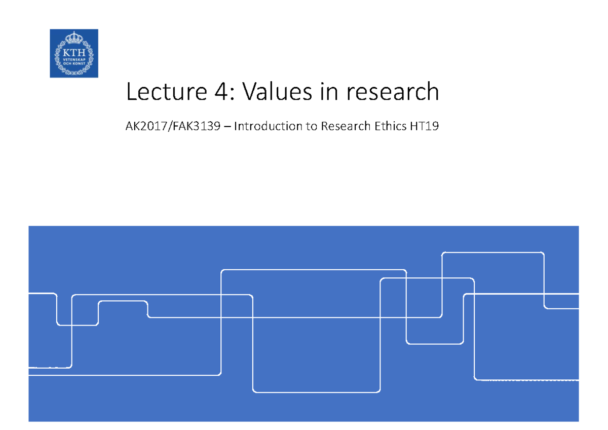Values in research soc hum - Lecture 4: Values in research AK2017 ...