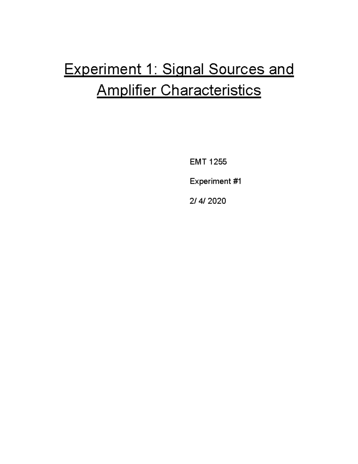 Lab Report 1 - Experiment 1: Signal Sources and Amplifier ...