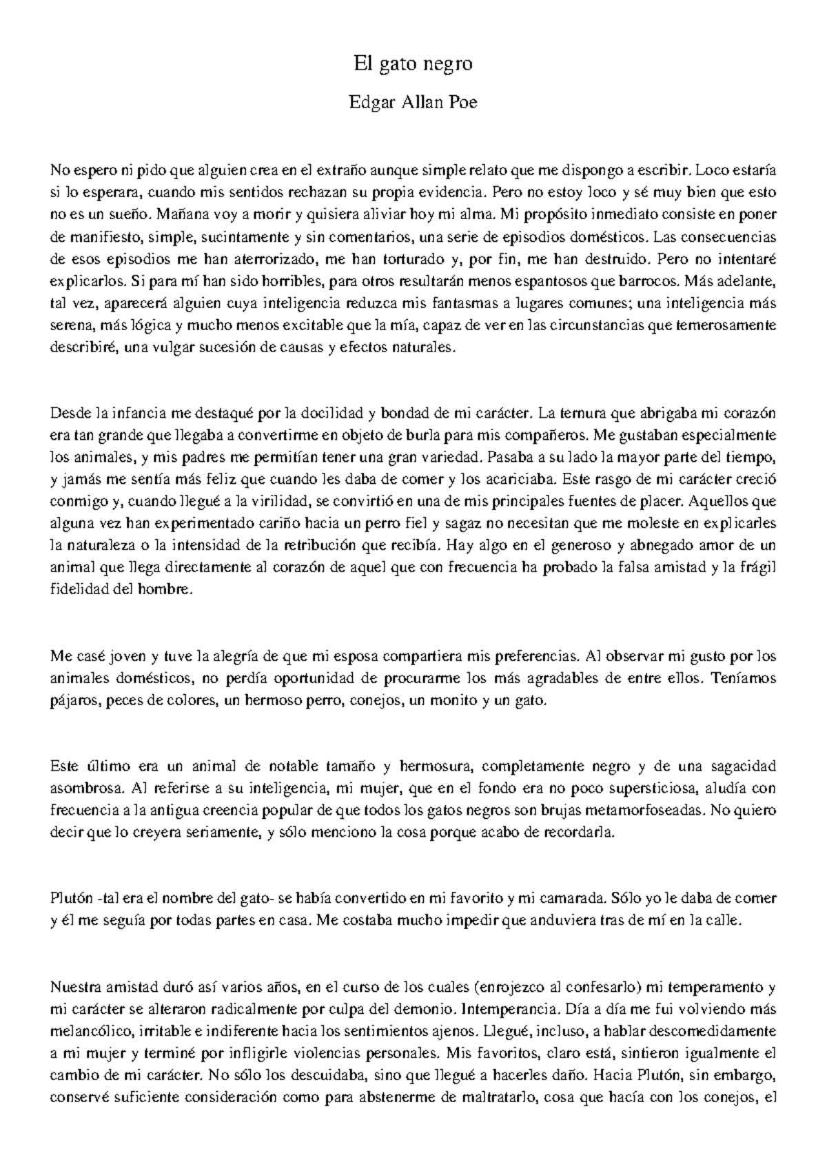 El gato negro (Poe) - El gato negro Edgar Allan Poe No espero ni pido ...