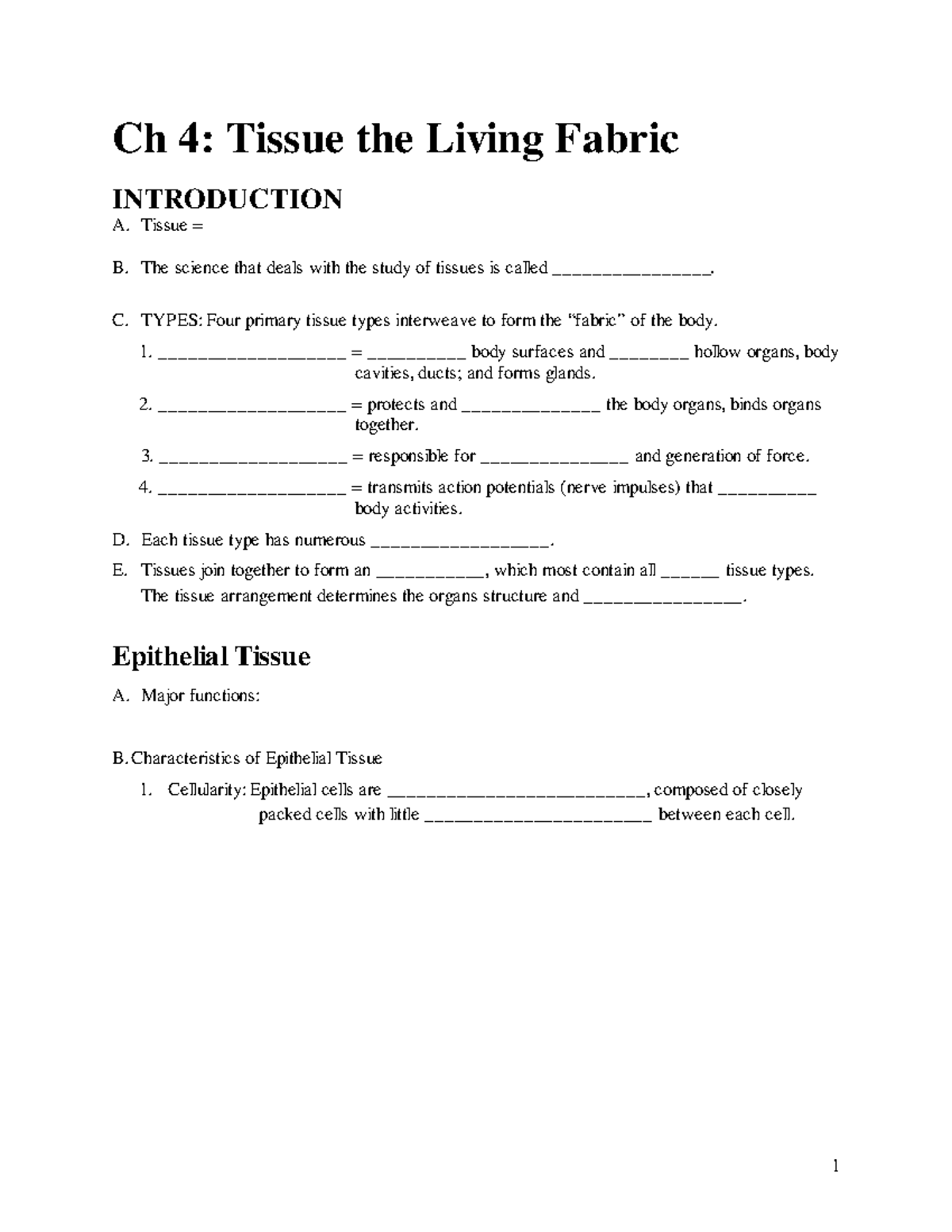 Ch 4 - Lecture Notes - Ch 4: Tissue the Living Fabric INTRODUCTION A ...