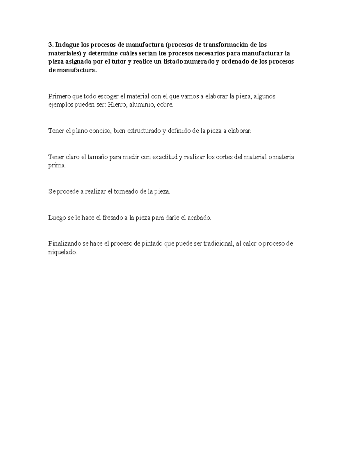Procesos industriales - Indague los procesos de manufactura (procesos ...