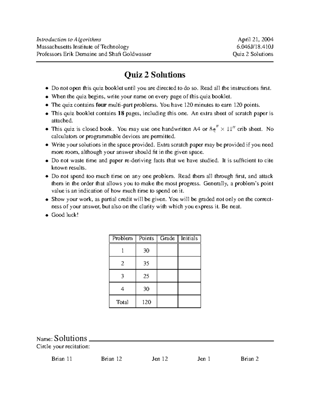 Quiz2-sol - quiz - Introduction to Algorithms April 21, 2004 ...