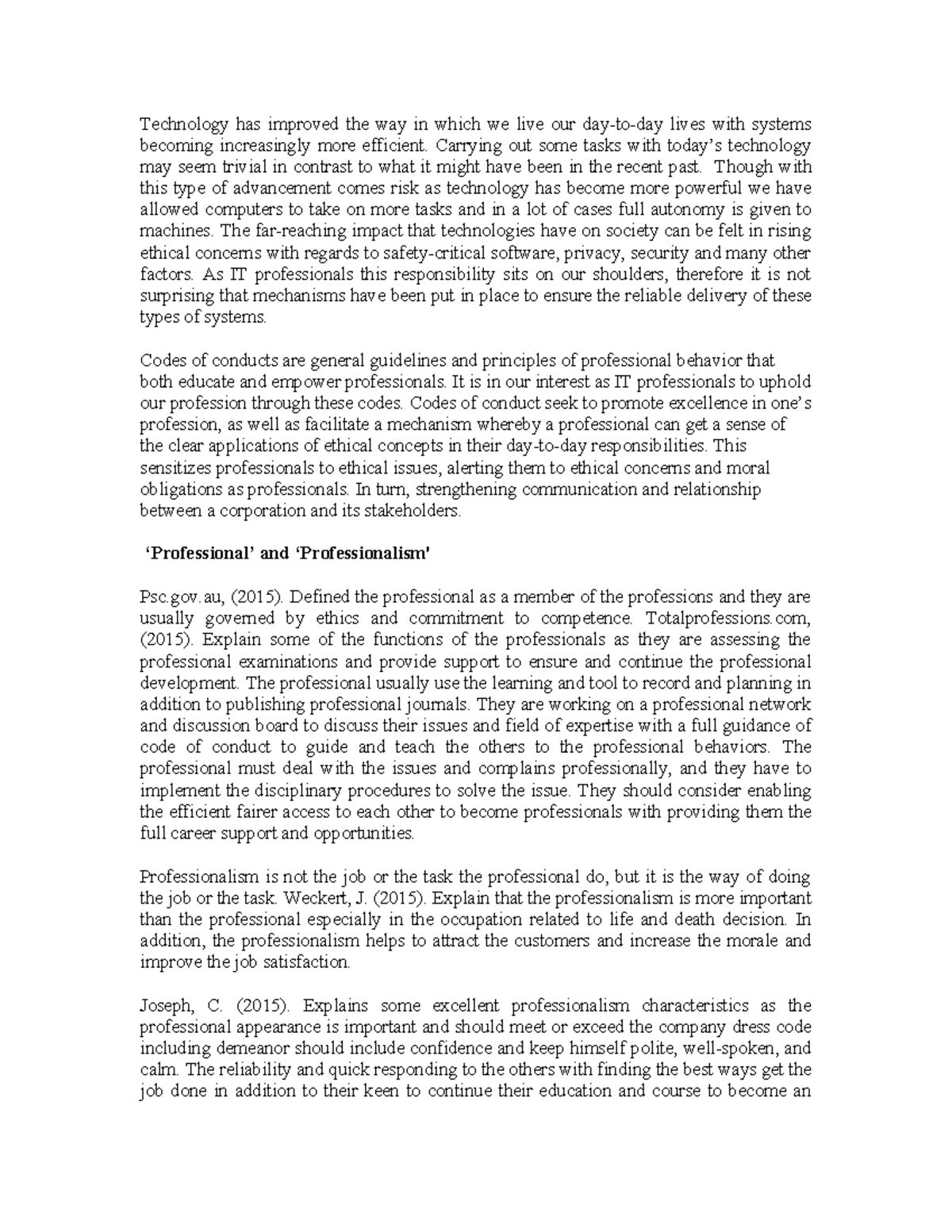 Understanding Professionalism - Technology has improved the way in ...