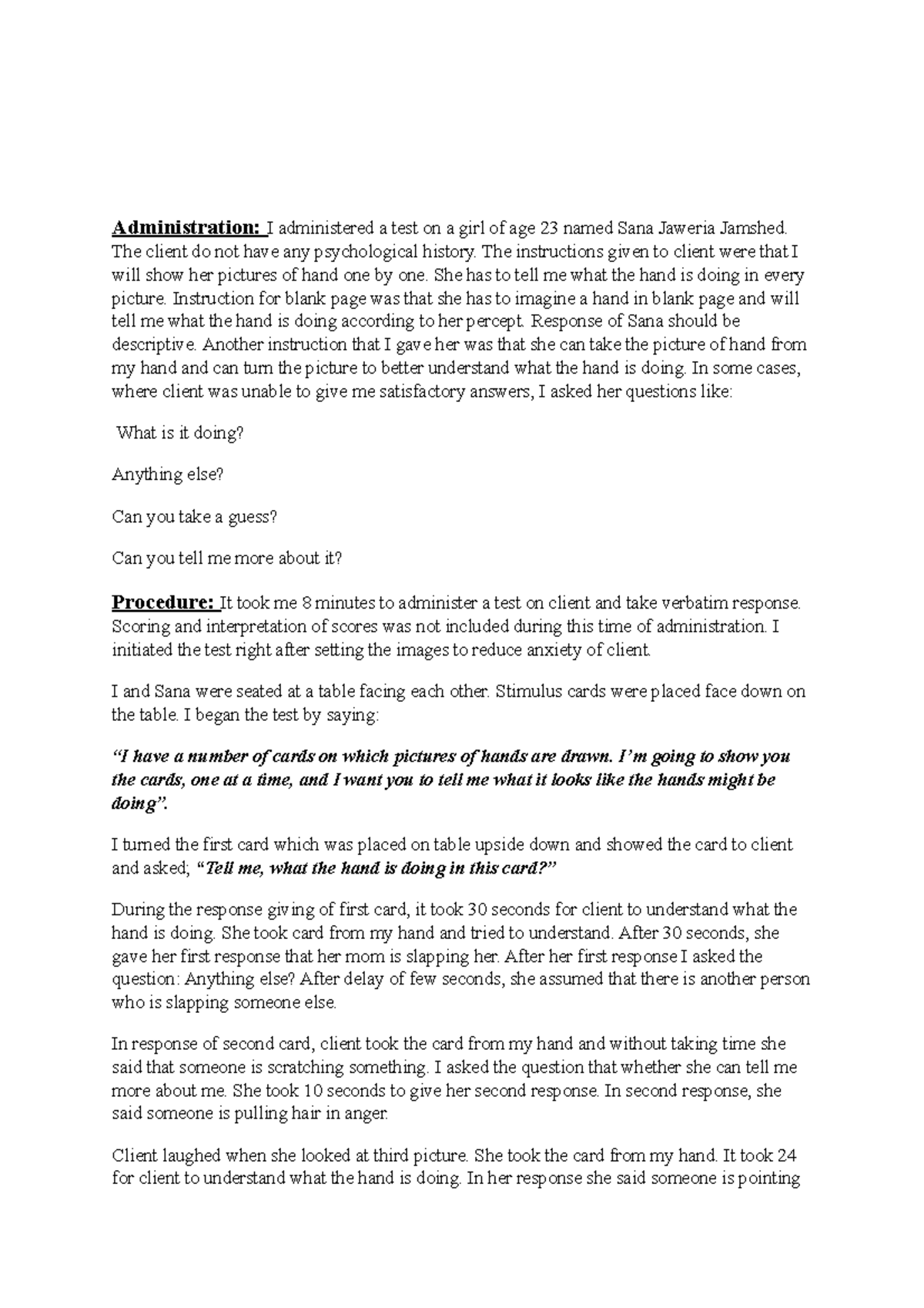 Hand Test - Administration: I administered a test on a girl of age 23 ...