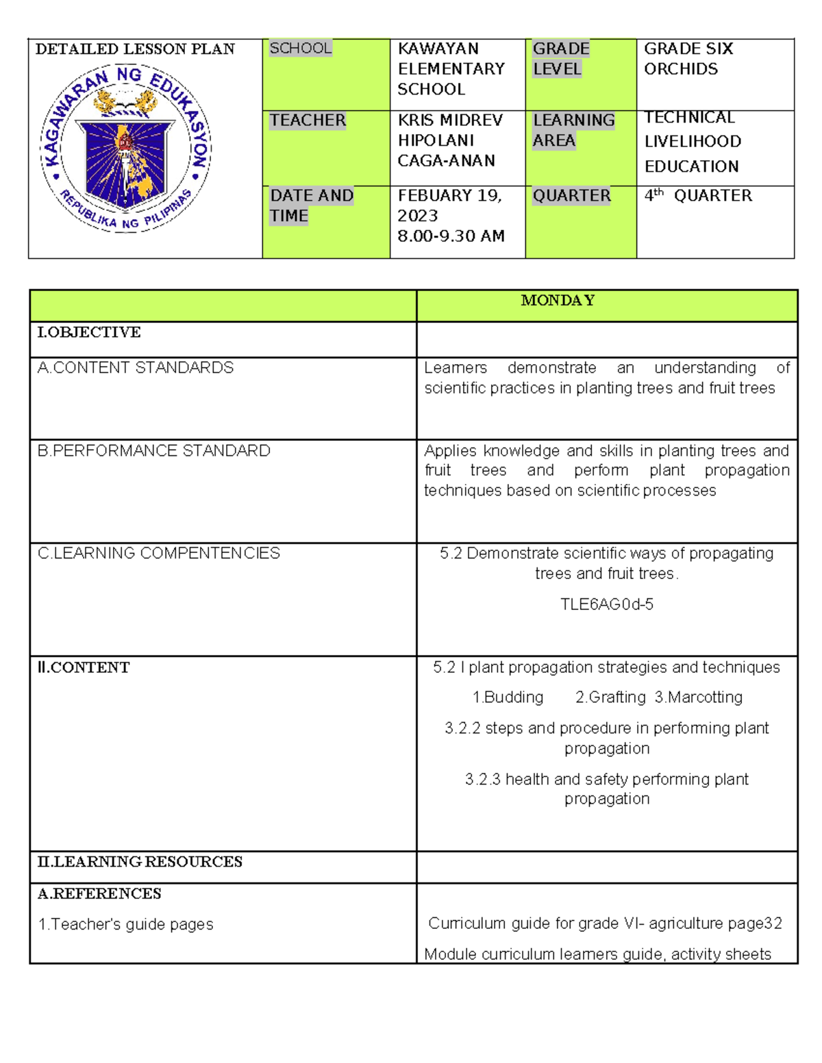 DETAILED LESSON PLAN - MONDAY I A STANDARDS Learners demonstrate an ...