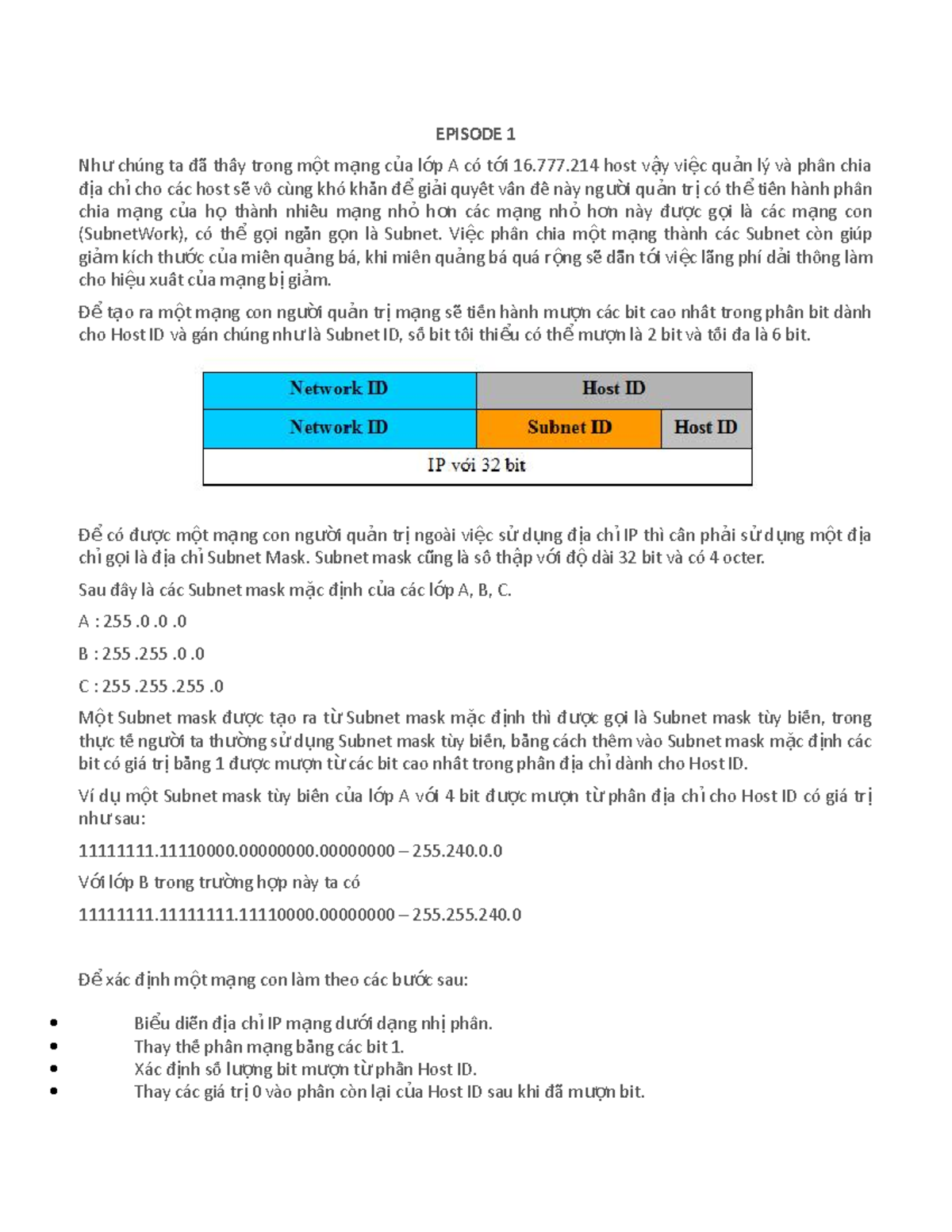 Jak subnet sdsad - EPISODE 1 Nh ư chúng ta đã thấấy trong m ột m ạng c ủa l ớp A có t ới 16.777 ...