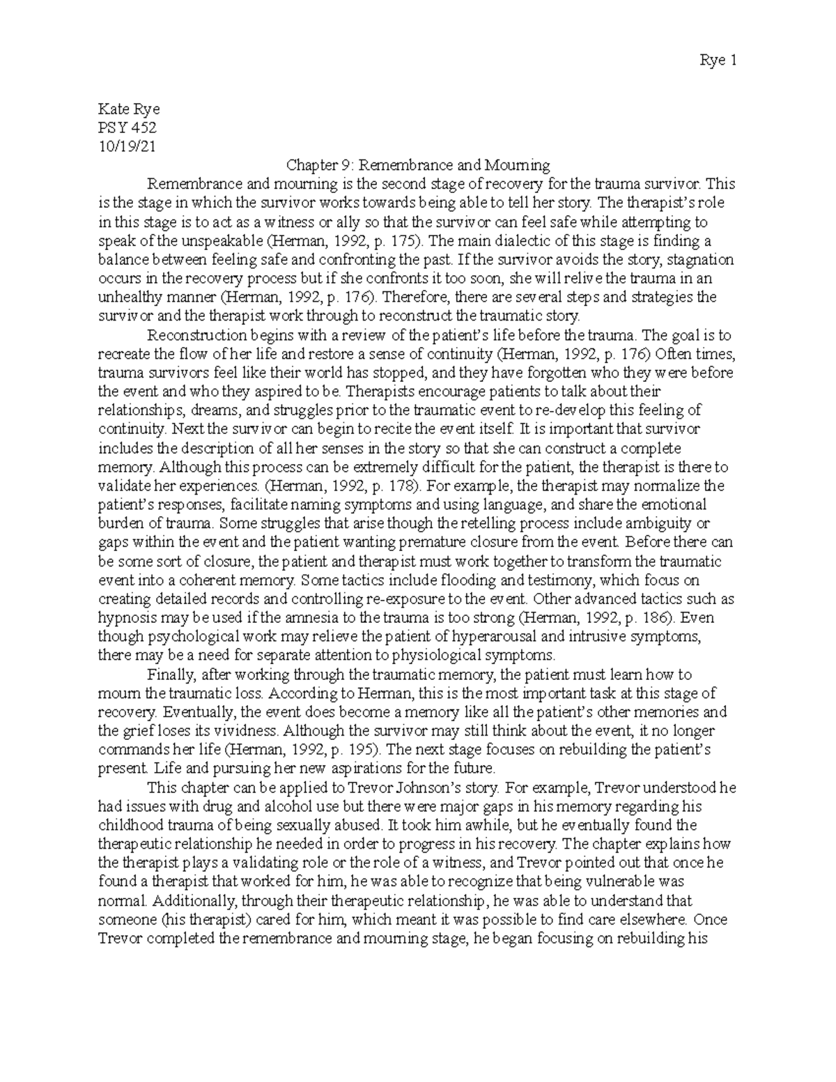 PSY 452 Herman Ch 9 - ch 9 summary - Rye 1 Kate Rye PSY 452 10/19/ Chapter 9: Remembrance and ...