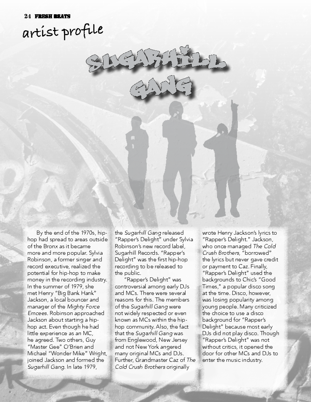 Rappers Delight Article - 2424 By the end of the 1970s, hip- hop had ...