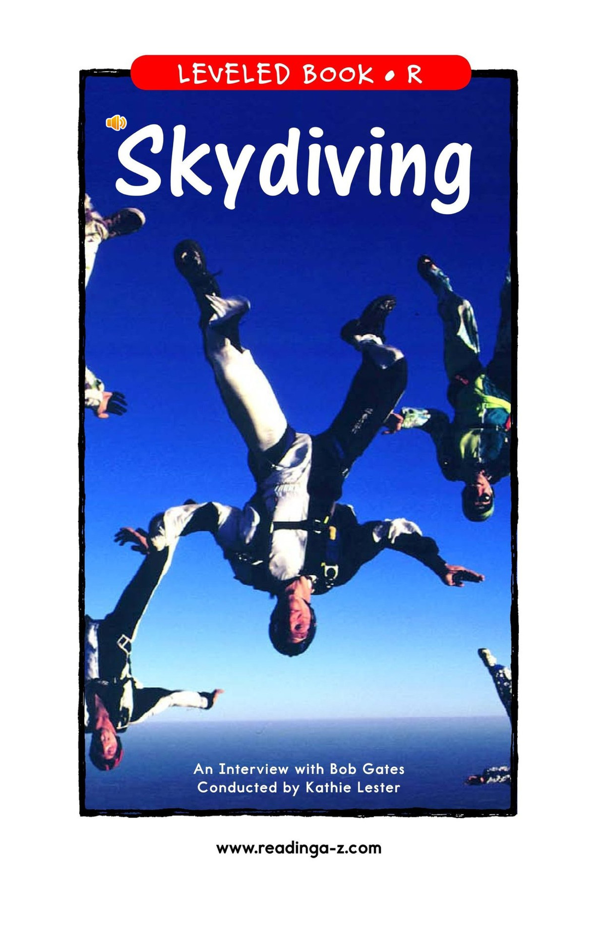 Skydiving - aaaaaaaaaaa - LEVELED BOOK R OR Skydiving An Interview with ...