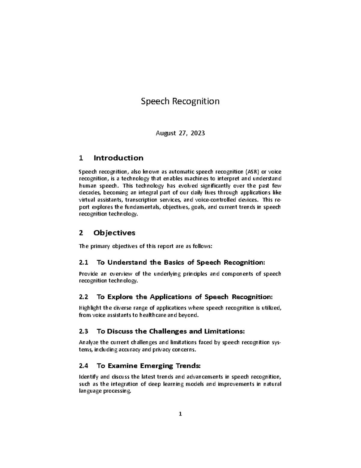 Speech Recognition - dsjhjd - Speech Recognition August 27, 2023 1 Introduction Speech ...