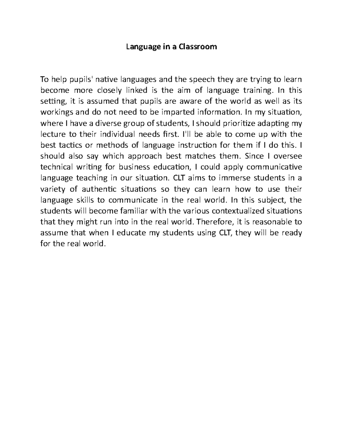 Language in a Classroom - In this setting, it is assumed that pupils ...