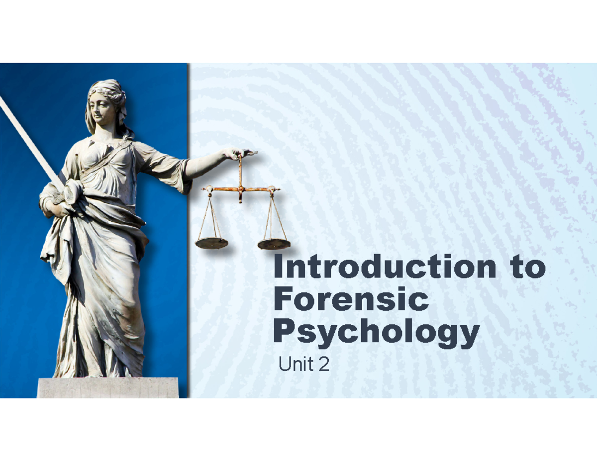 Until midterm - Lecture notes 1-7 - Introduction to Forensic Psychology ...