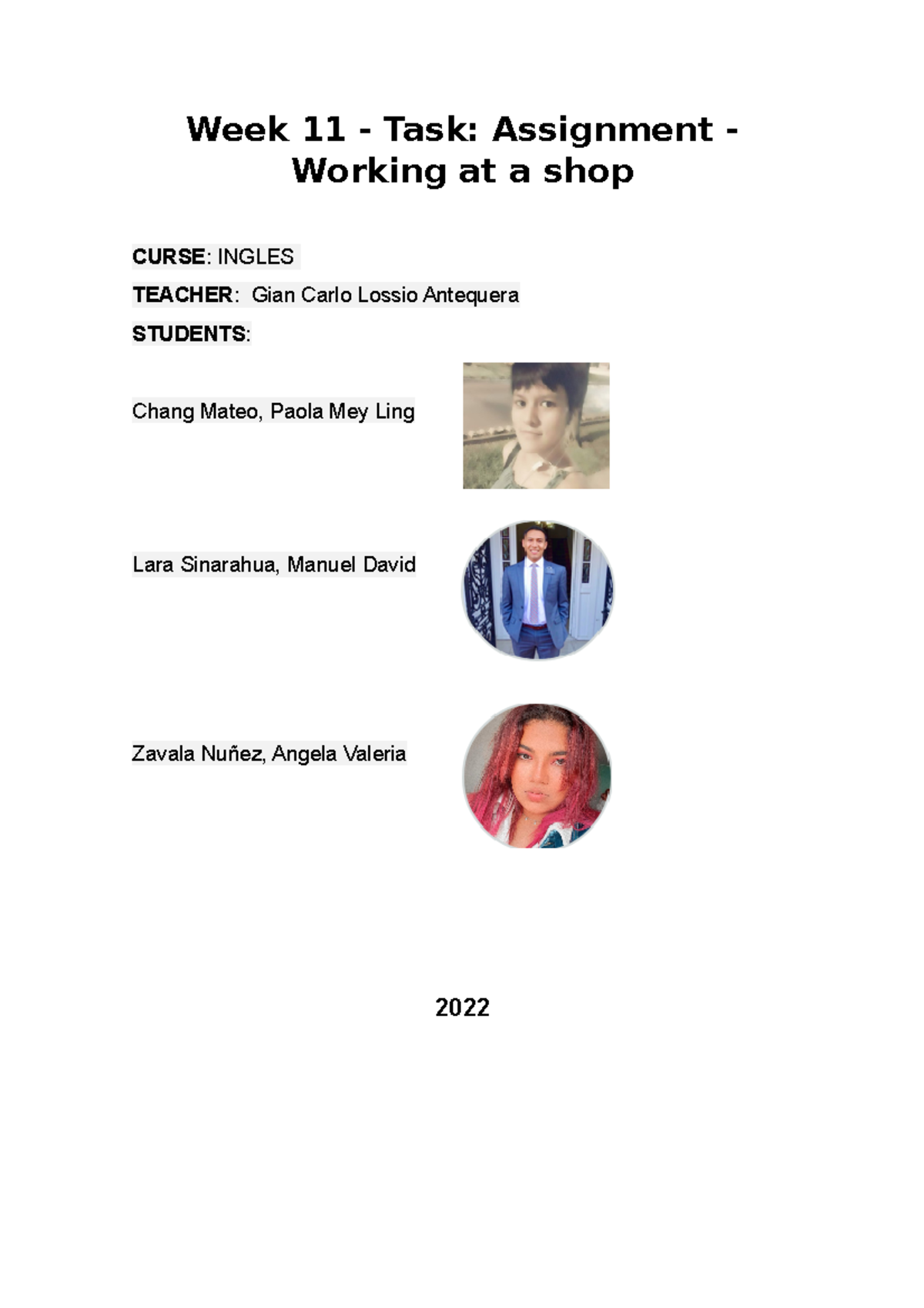 Angela Zavala, Paola Chang, David Lara - Week 11 - Task: Assignment ...