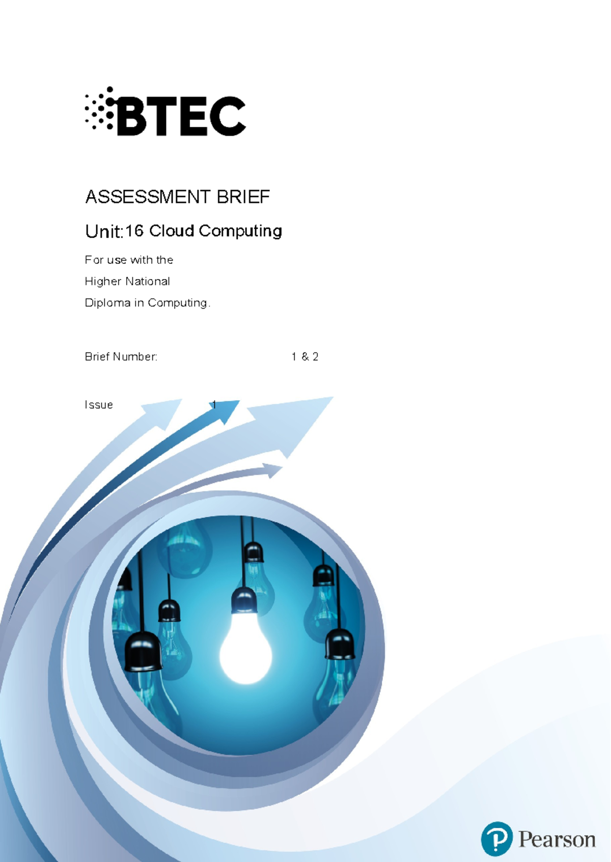Unit 16 - Cloud Computing - ASSESSMENT BRIEF Unit:16 Cloud Computing For use with the Higher ...