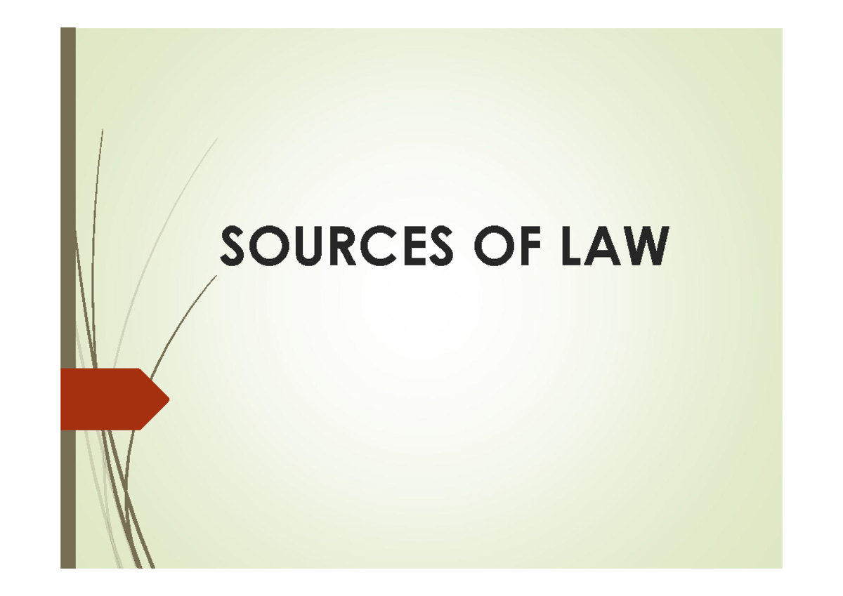 5.1 Malaysian Legal System (Source Of Law) - SOURCES OF LAW 1 ...