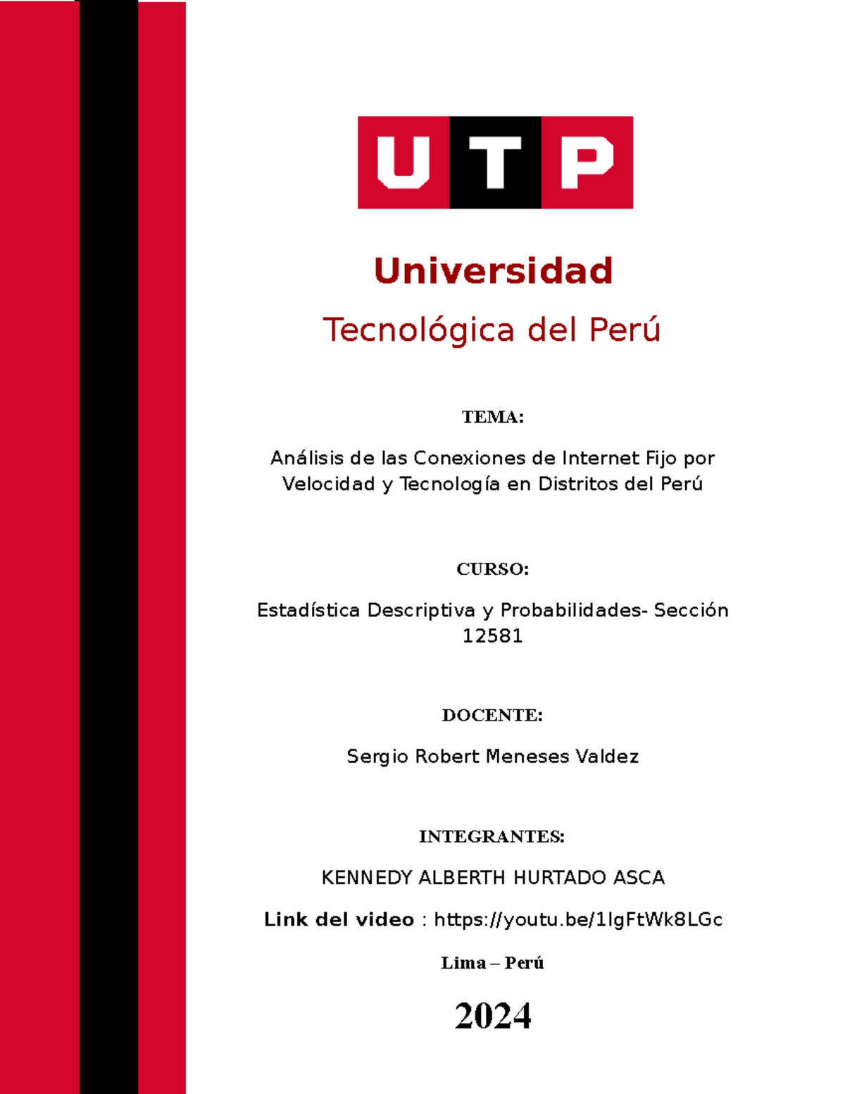 Proyecto Final - asdasdsa - Universidad Tecnológica del Perú TEMA ...