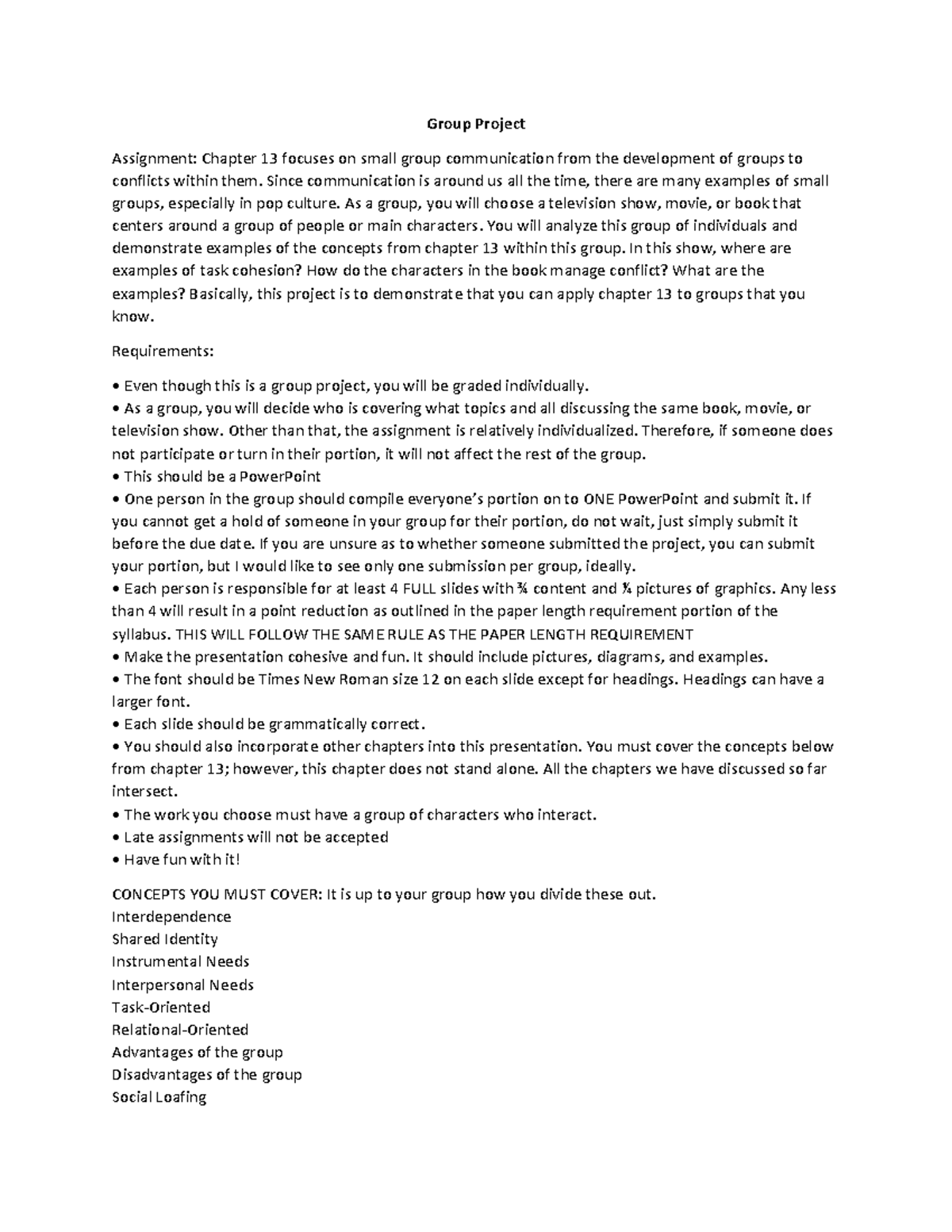 Group Project - Group Project Assignment: Chapter 13 focuses on small ...