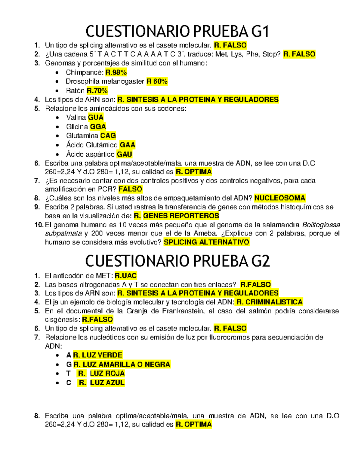 Pruebas 3 - asdasd - CUESTIONARIO PRUEBA G 1. Un tipo de splicing alternativo es el casete - Studocu