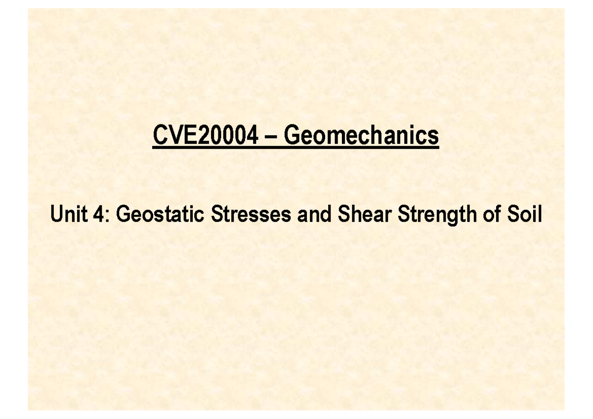 CVE2000 4 - Unit 4e - Mohr-Coulomb - CVE20004 – Geomechanics Unit 4 ...