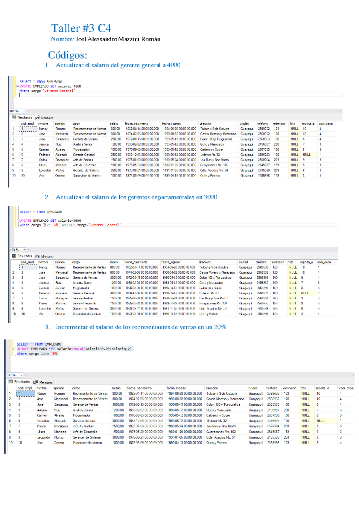 Practica 3 C4 Joel Mazzini - Taller #3 C Nombre: Joel Alessandro Mazzini Román Códigos ...