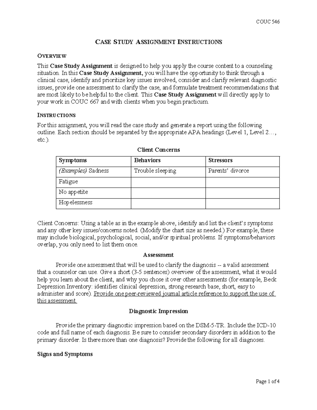 Case Study Assignment Instructions - CASE STUDY ASSIGNMENT INSTRUCTIONS OVERVIEW This Case Study ...