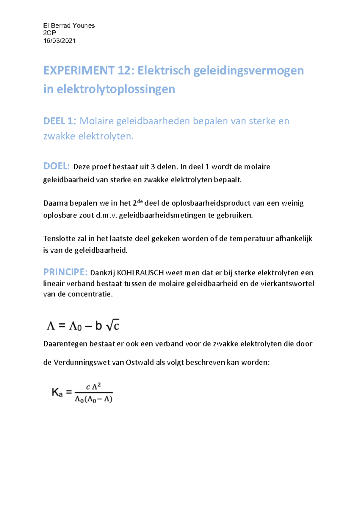 Proef Definitief - verslag - 2CP 16/03/ EXPERIMENT 12: Elektrisch geleidingsvermogen in - Studocu