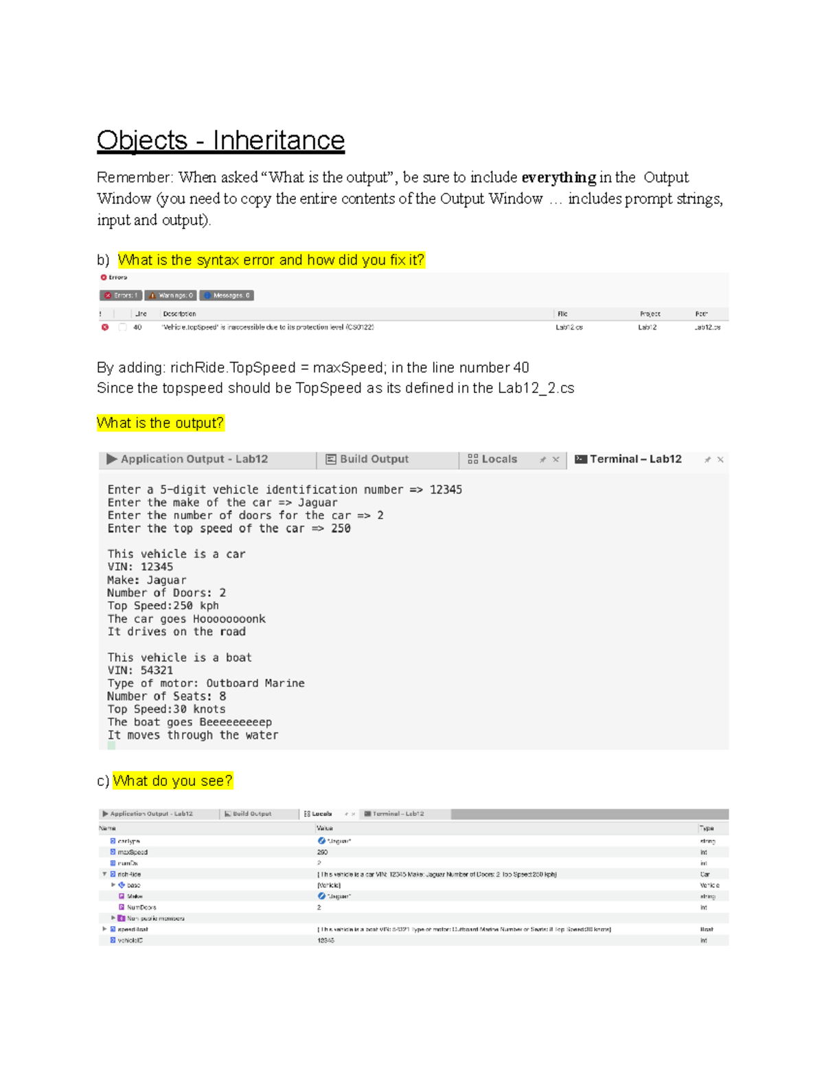 Copy of COIS 1020 - Lab 12 - Objects - Inheritance Remember:When asked “What is the output”, be ...