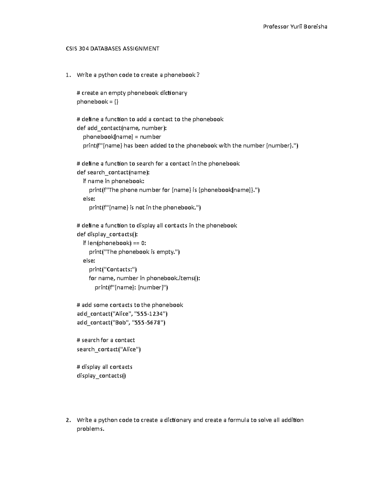 Csis 304 Databases Assignment 3 Professor Yurii Boreisha Csis 304 Databases Assignment Write A