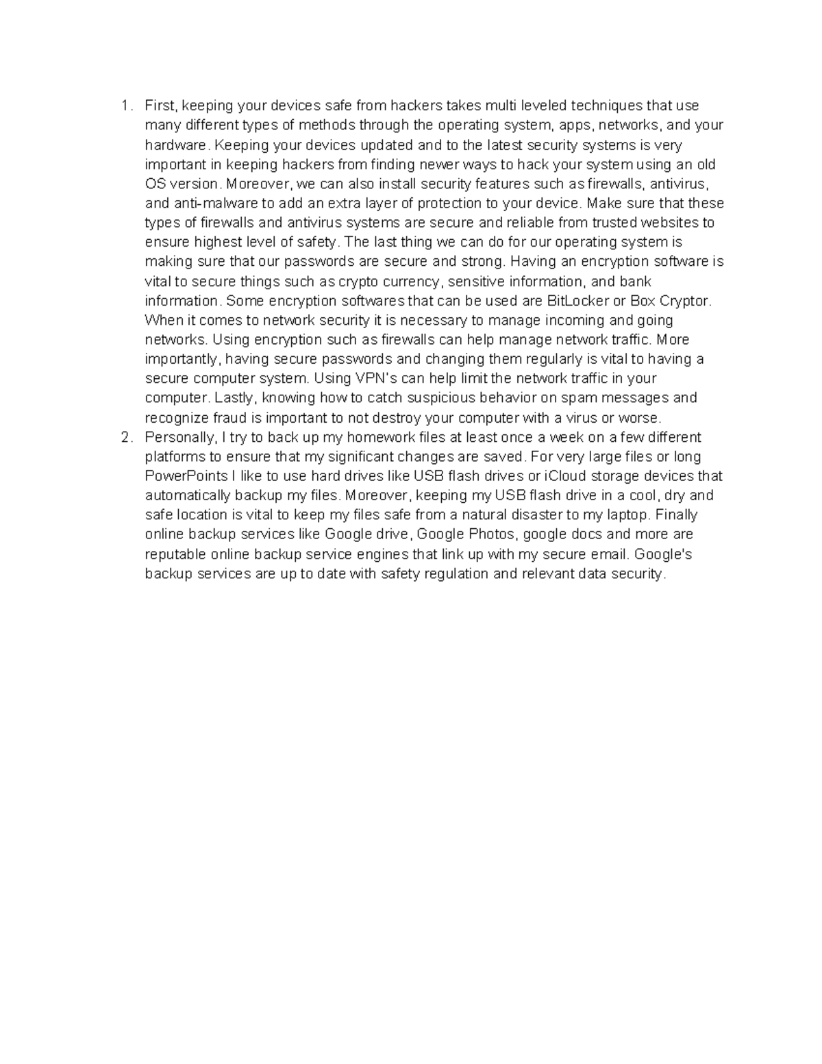 Assignment 3 btm - First, keeping your devices safe from hackers takes multi leveled techniques ...