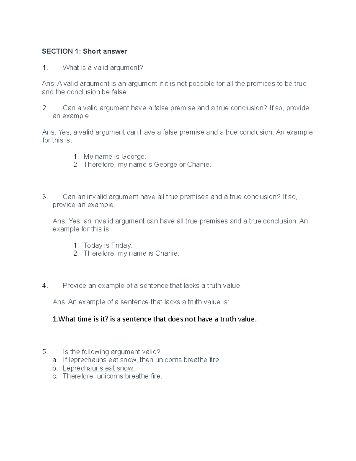 Philosophy Exam 1 - exam 1 - SECTION 1: Short answer 1. What is a valid ...