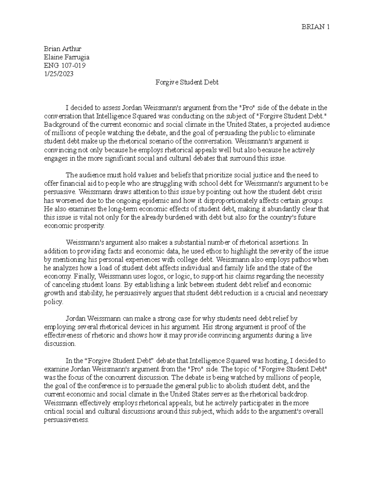 ENG 107 HW1 - Forgfive Student Debt - BRIAN 1 Brian Arthur Elaine ...