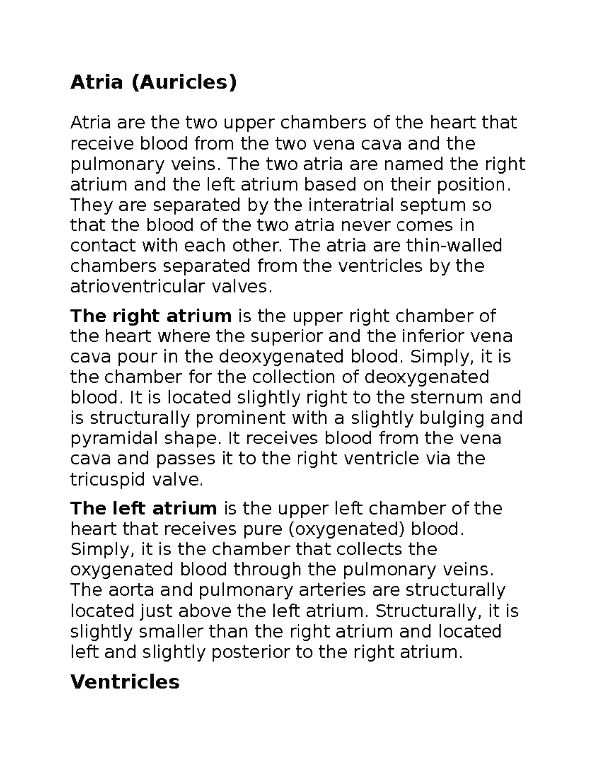 Bio 3 - notes - Atria (Auricles) Atria are the two upper chambers of ...