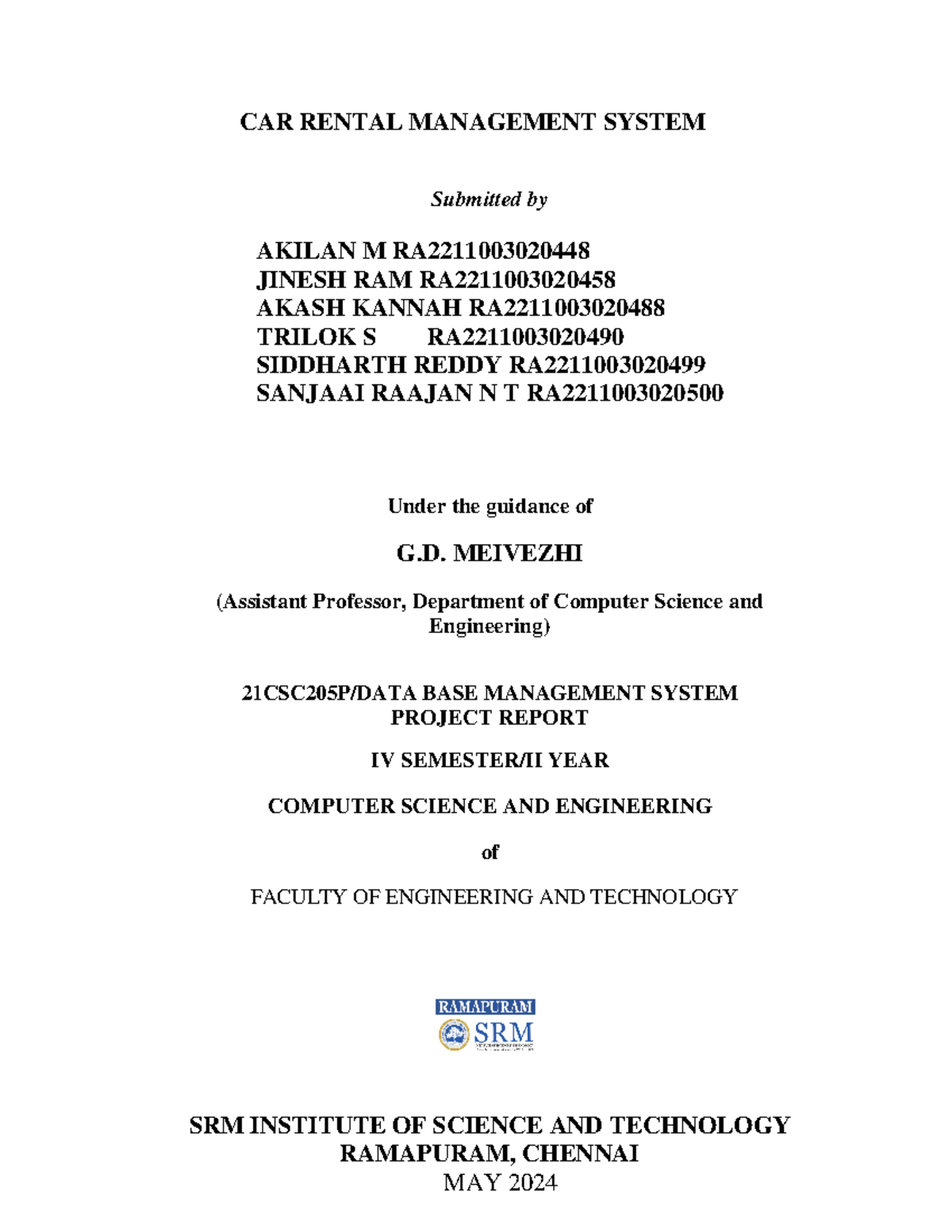 Dbbms final report 1 - CAR RENTAL MANAGEMENT SYSTEM Submitted by AKILAN ...