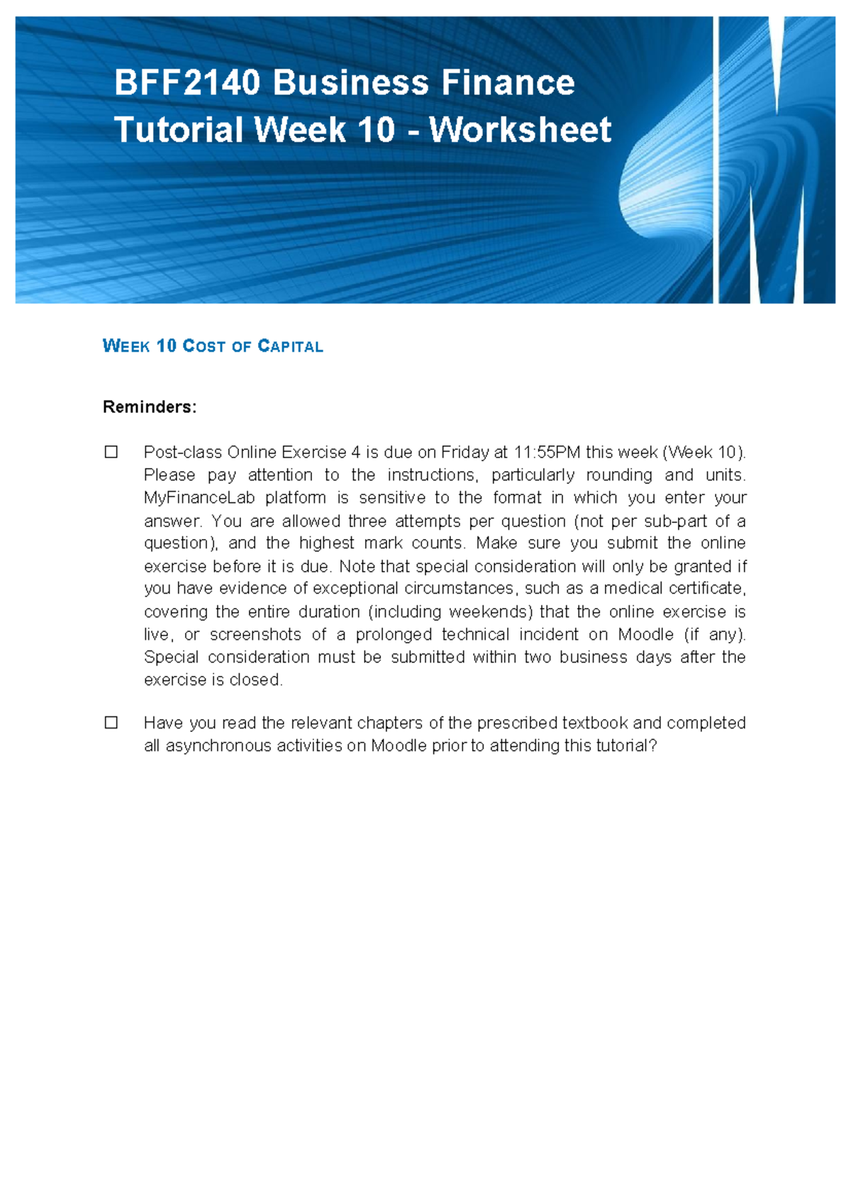 Week 10 Tutorial Worksheet - for Student - WEEK 10 COST OF CAPITAL Reminders: ☐ Post-class ...