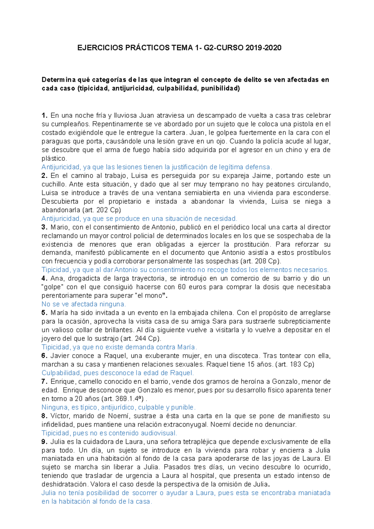 Ejercicios prácticos tema 1-G2-2019 - EJERCICIOS PRÁCTICOS TEMA 1- G2-CURSO 2019- Determina qué ...