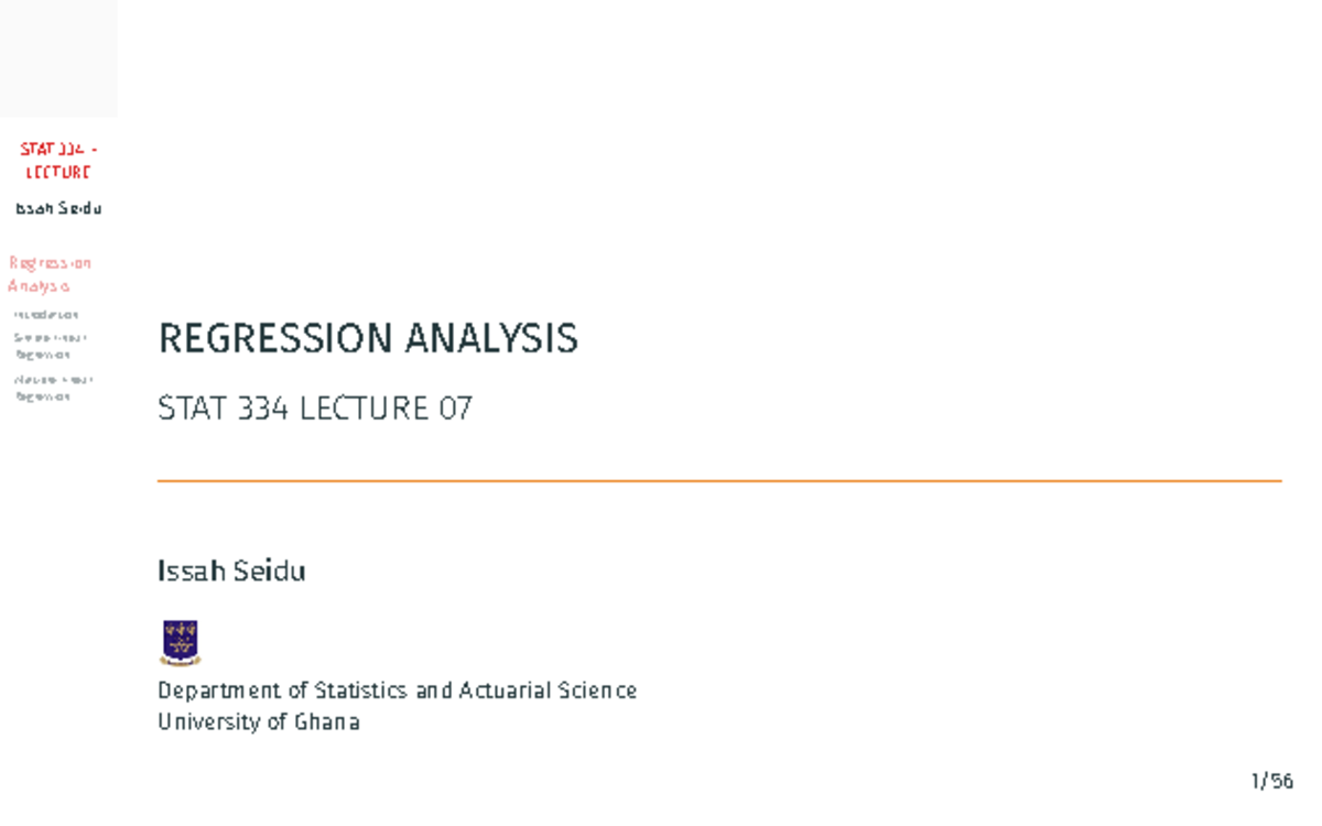 Regression - STAT 334 - LECTURE Issah Seidu Regression Analysis Introduction Simple ...