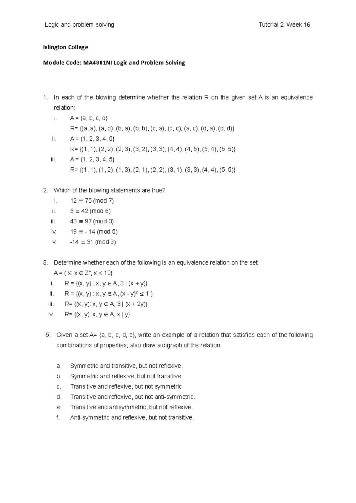 Tutorial 2 - week 16 - Logic and problem solving Tutorial 2: Week 16 Islington College Module ...