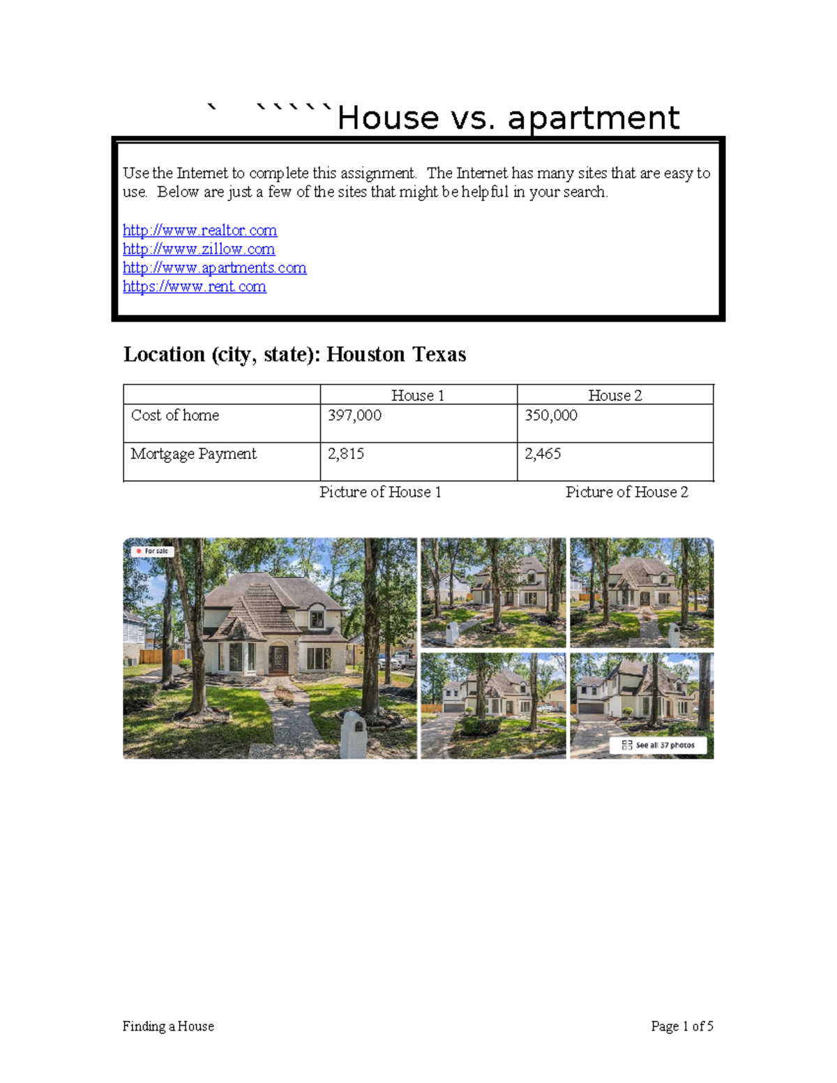 House vs. Apartment Assignment done copy - ` `````House vs. apartment ...