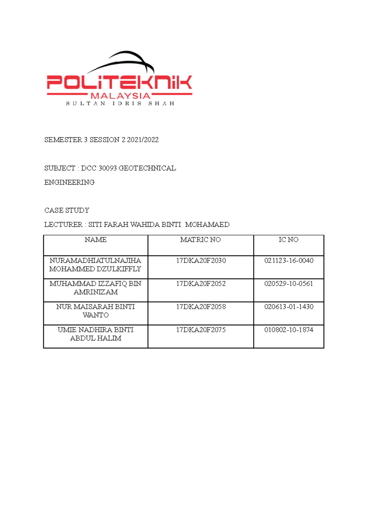 DCC 30093 GEOTHECNICAL ENGINEERING CASE STUDY REPORT - SEMESTER 3 ...