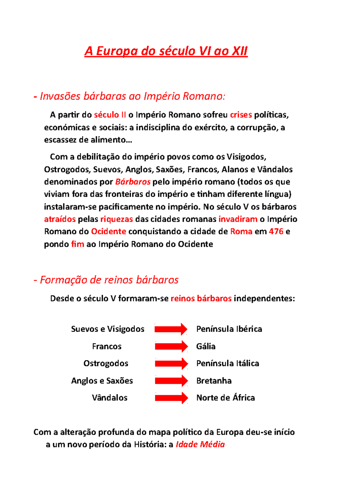 A Europa do século VI ao XII - A Europa do século VI ao XII - Invasões ...