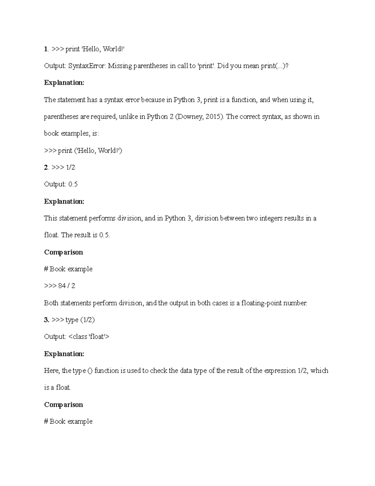 Cs1101 disc1 - >>> print 'Hello, World!' Output: SyntaxError: Missing ...