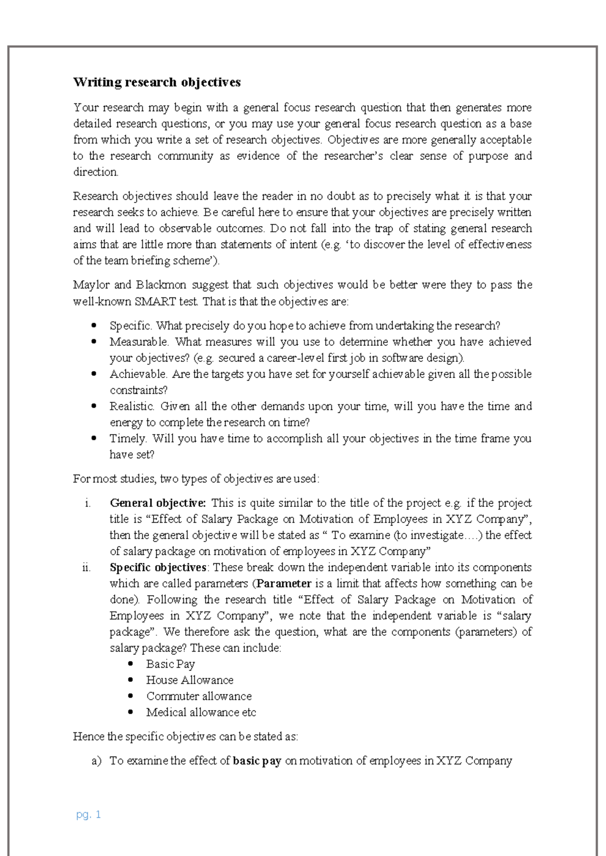 Writing research objectives - Objectives are more generally acceptable to the research community ...