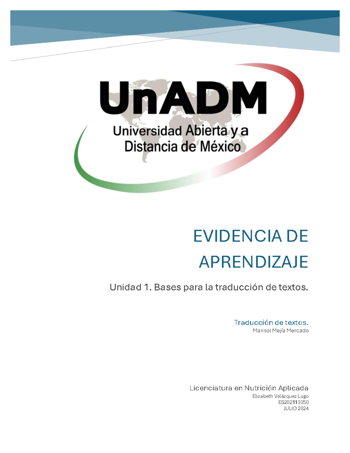 TTE U1 EA ELVL - Material de repaso para la tarea - EVIDENCIA DE APRENDIZAJE Unidad 1. Bases ...